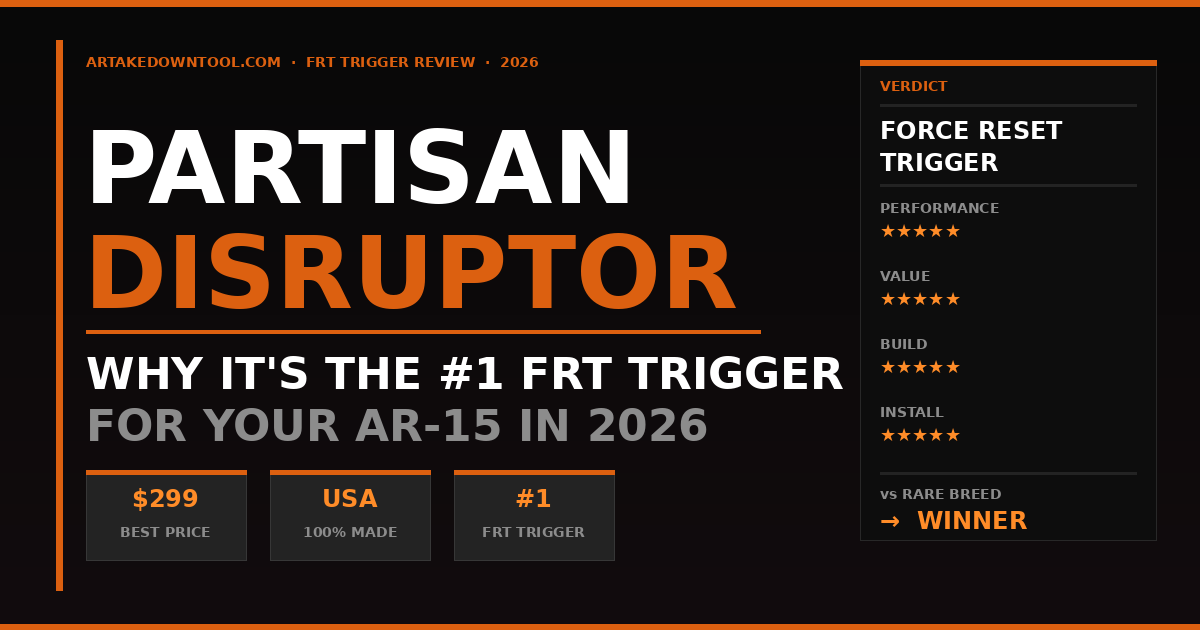 Why the Partisan Disruptor Is the Best FRT Trigger on the Market in 20